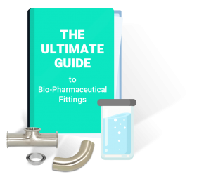 The Ultimate Guide to Bio-Pharmaceutical Fittings